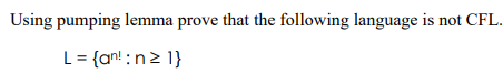 Solved Using pumping lemma prove that the following language | Chegg.com