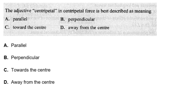 Solved The adjective "centripetal" in centripetal force is | Chegg.com