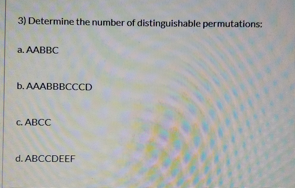 Solved 3) Determine the number of distinguishable | Chegg.com