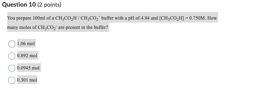 You prepare 100ml of a CH3CO2H/CH3CO2−buffer with a | Chegg.com