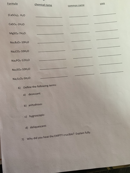 Solved Formula chemical name uses (CaSO4) 2 . H20 CaSO4-2H20 | Chegg.com