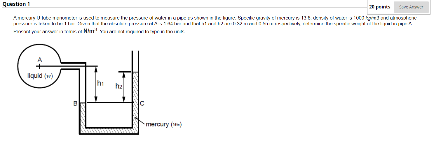 Solved Question 1 20 points Save Answer A mercury U-tube | Chegg.com