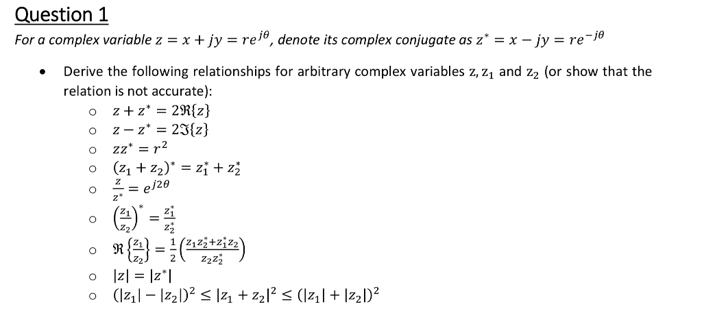Solved Question 1 For a complex variable zxjy rej*, denote | Chegg.com