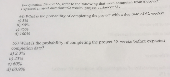 Solved For question 54 and 55 Expected project duration-62 | Chegg.com