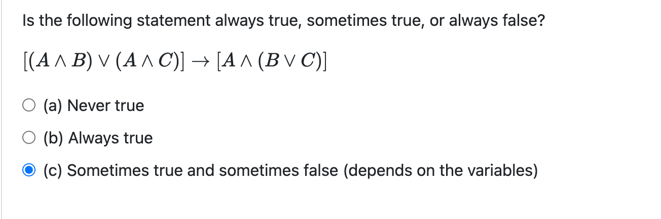 Solved Is the following statement always true, sometimes | Chegg.com