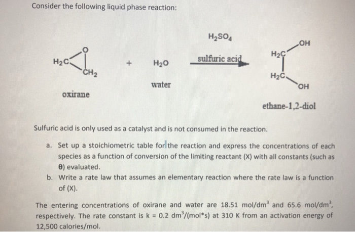 Solved Consider the following liquid phase reaction: H2SO4 | Chegg.com