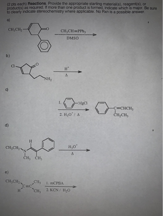 Solved (2 pts each) Reactions. Provide the appropriate | Chegg.com