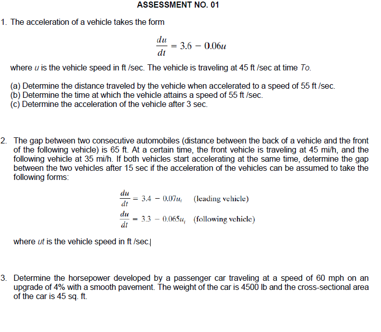 Solved = ASSESSMENT NO. 01 1. The acceleration of a vehicle | Chegg.com