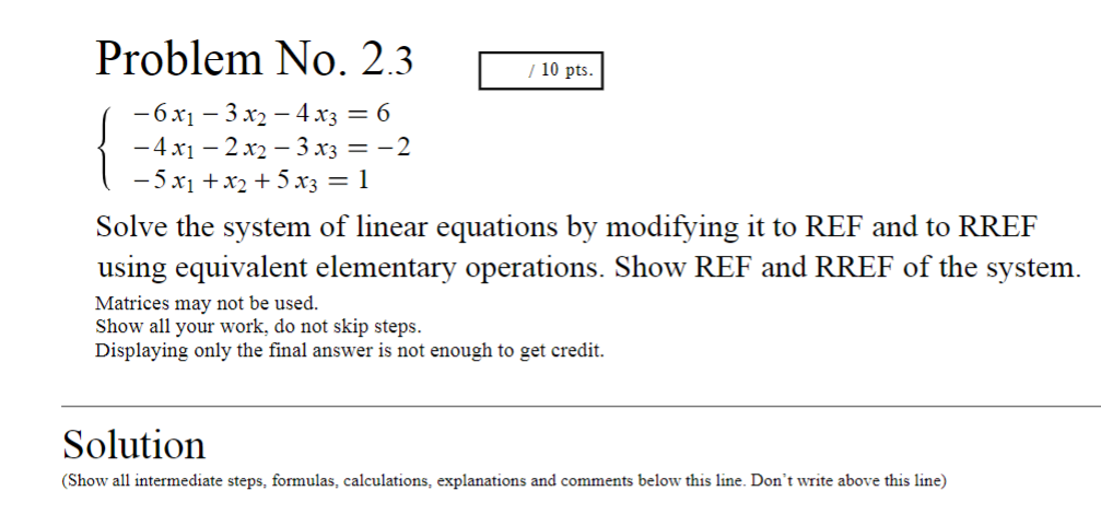 Solved Matrices may not be used.!!!Solve the system of | Chegg.com