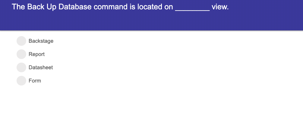 Solved The Back Up Database command is located on view. | Chegg.com