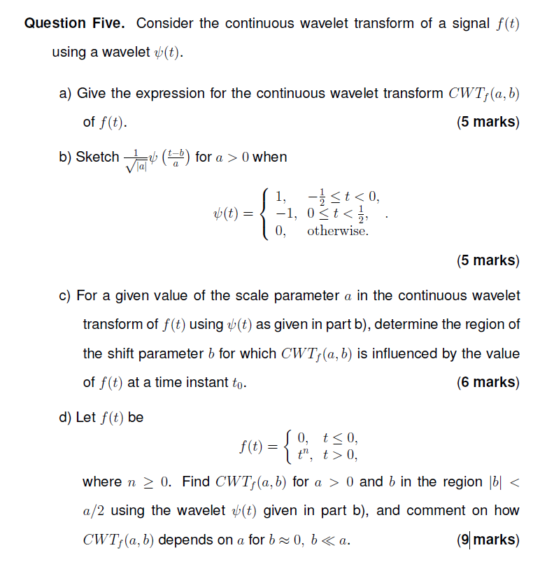 Solved Question Five. Consider the continuous wavelet | Chegg.com