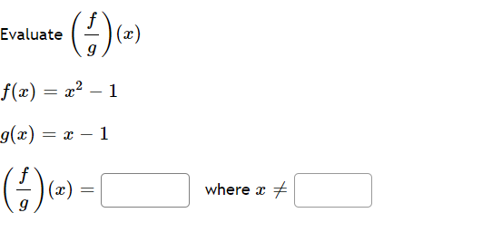 Solved Evaluate (3) (( (2) 9 f(x) = x2 - 1 = g(x) = x - 1 = | Chegg.com
