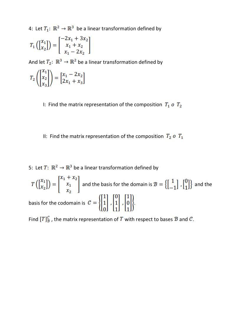 Solved 4: Let T: R2 → R3 be a linear transformation defined | Chegg.com