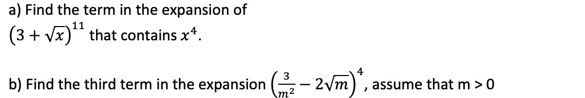 Solved a) Find the term in the expansion of (3+vw)" that | Chegg.com