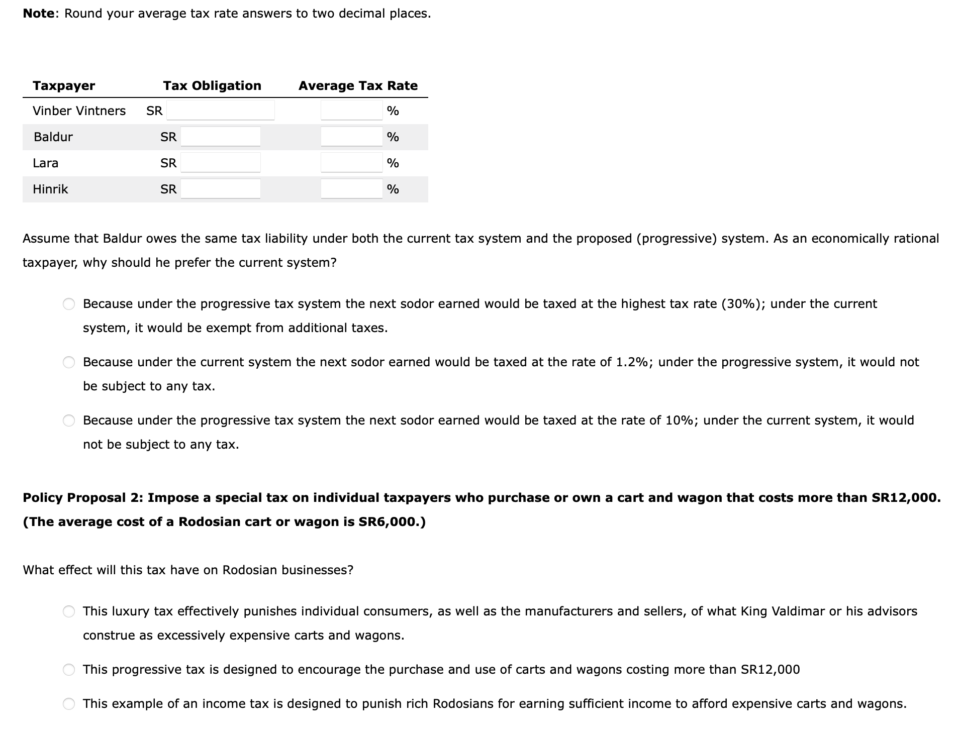 Solved Policy Proposal 1: Replace the existing system with a | Chegg.com
