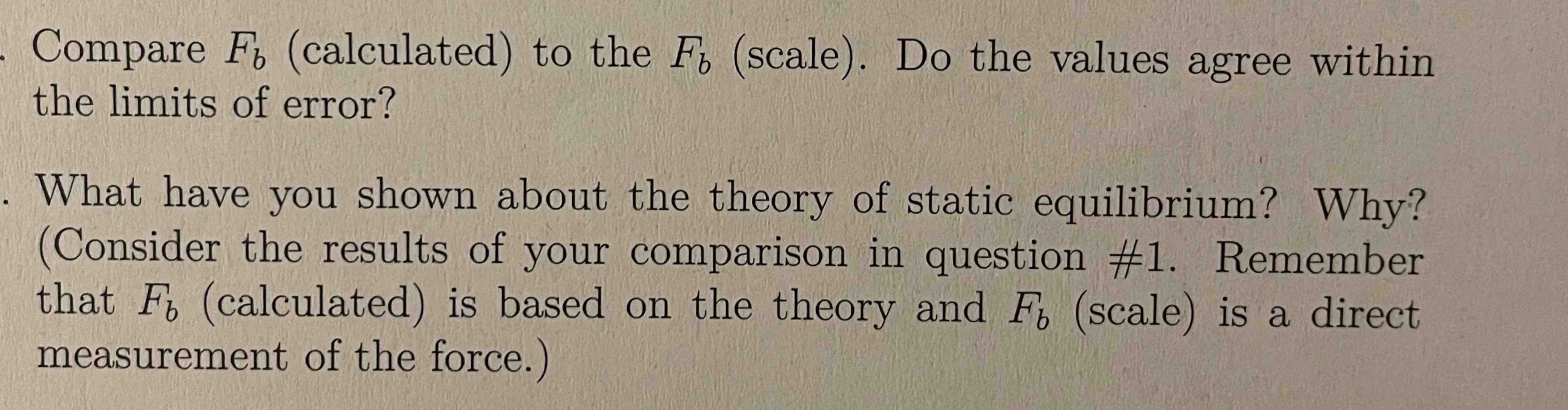 Solved Compare Fb (calculated) ﻿to the Fb (scale). ﻿Do the | Chegg.com