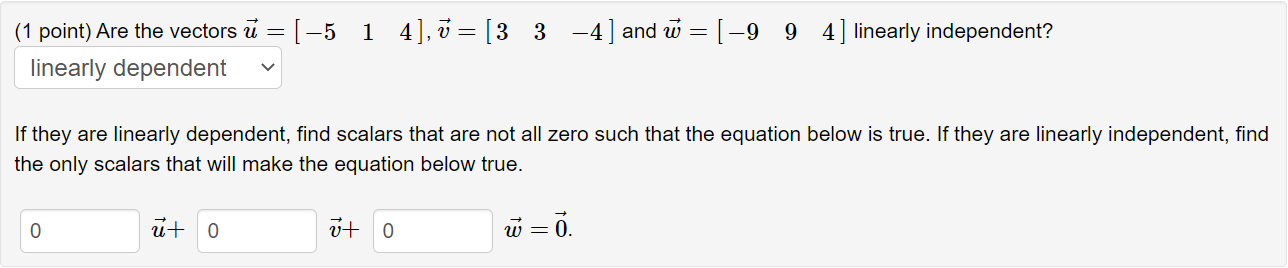 Solved (1 point) Are the vectors ⎣⎡−514⎦⎤,⎣⎡33−4⎦⎤ and | Chegg.com