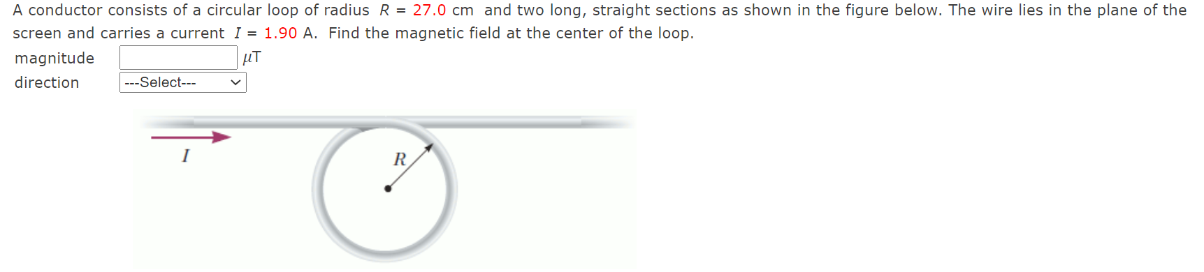 Solved A conductor consists of a circular loop of radius R = | Chegg.com
