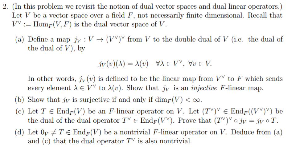 Solved 2. (In this problem we revisit the notion of dual | Chegg.com