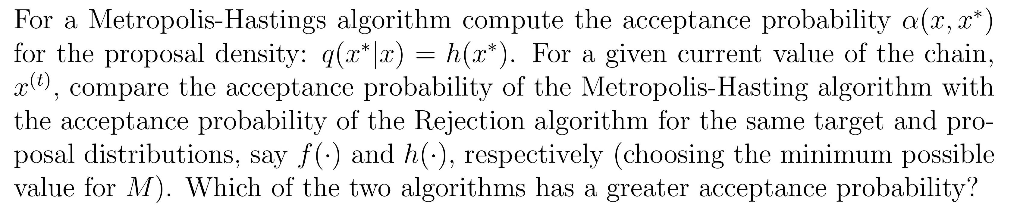 Solved For a Metropolis-Hastings algorithm compute the | Chegg.com