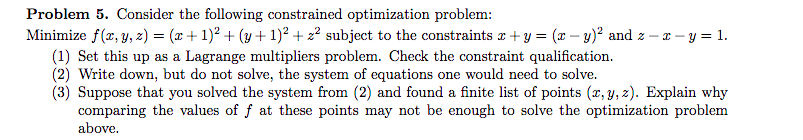 Solved Problem 5. Consider the following constrained | Chegg.com