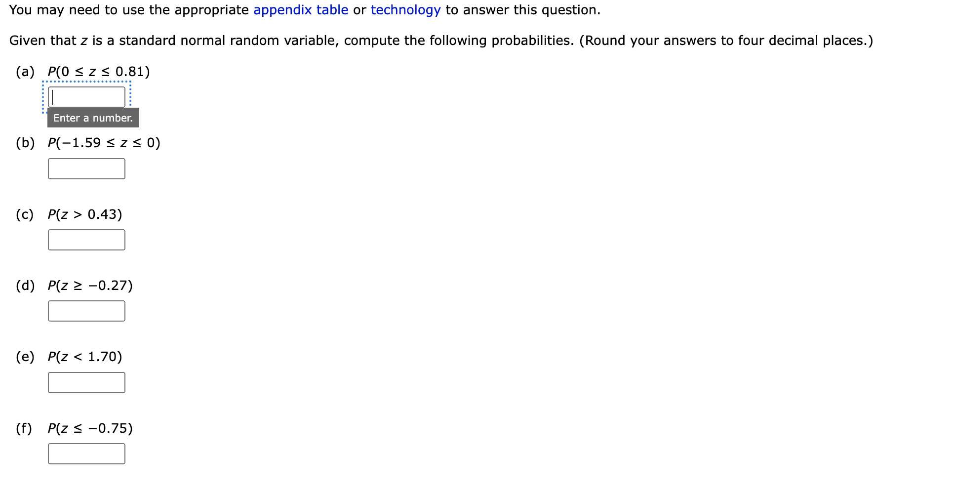 Solved You may need to use the appropriate appendix table or | Chegg.com