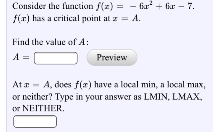 Solved Consider the function f(x) =-6x2 + 6x-7. f(x) has a | Chegg.com