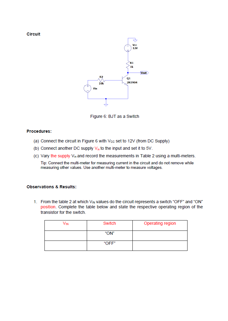 Solved Circuit R1 ~1k Q1 2N3904 Vin Figure 6: BJT as a | Chegg.com