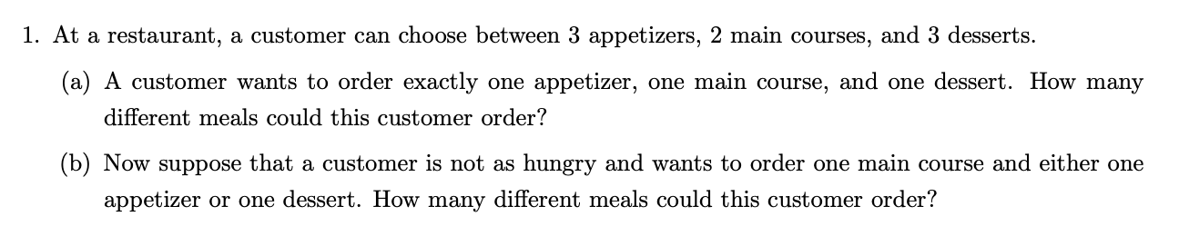 Solved 1. At a restaurant, a customer can choose between 3 | Chegg.com