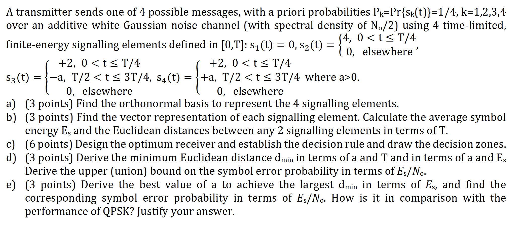 Solved A transmitter sends one of 4 ﻿possible messages, with | Chegg.com