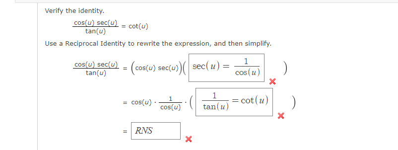 Solved Verify the identity. cos(u) secu) cot(u) tan(u) Use a | Chegg.com
