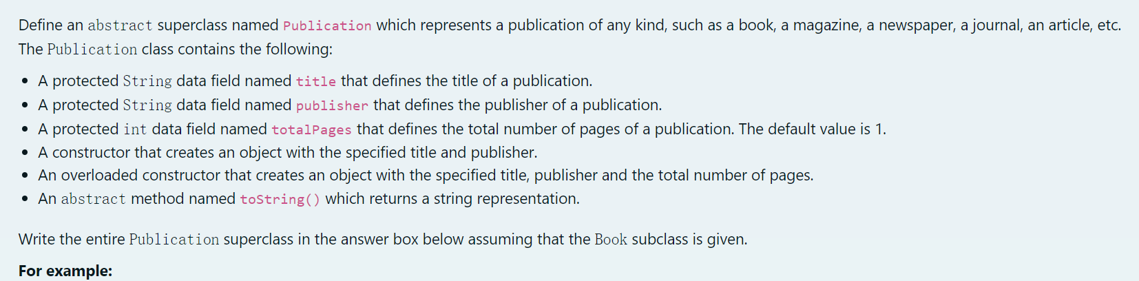 Solved Define an abstract superclass named Publication which | Chegg.com