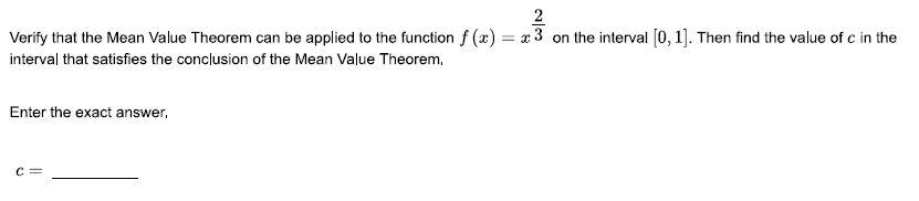 [Solved]: Verify that the Mean Value Theorem can be applie