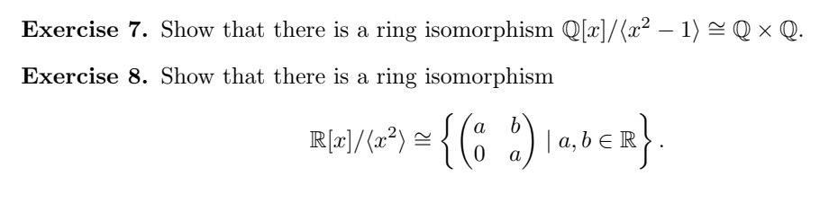 Solved Exercise 7. Show that there is a ring isomorphism | Chegg.com
