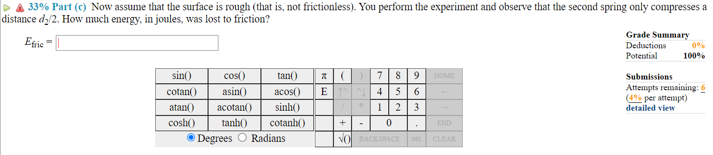 Solved (17\%) Problem 3: A block of mass m=0.49 kg is set | Chegg.com
