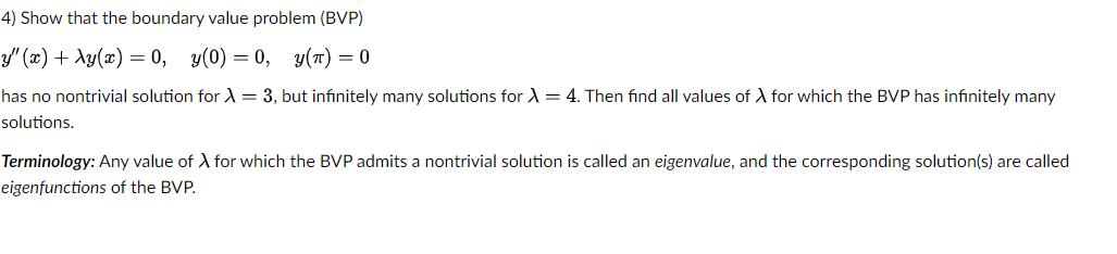 Solved 4) Show that the boundary value problem (BVP) y" (x) | Chegg.com