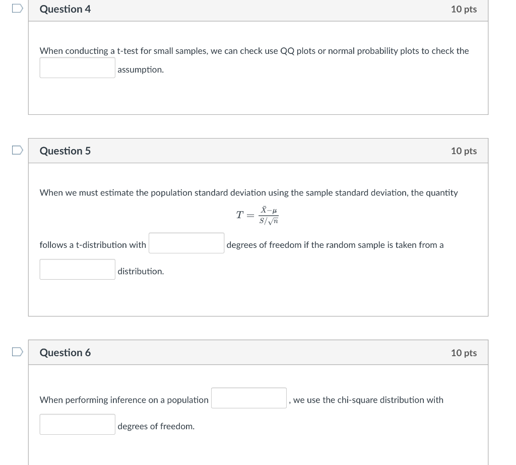Solved When conducting a t-test for small samples, we can | Chegg.com