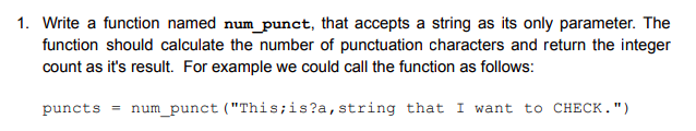 Solved 1. Write a function named num_punct, that accepts a | Chegg.com