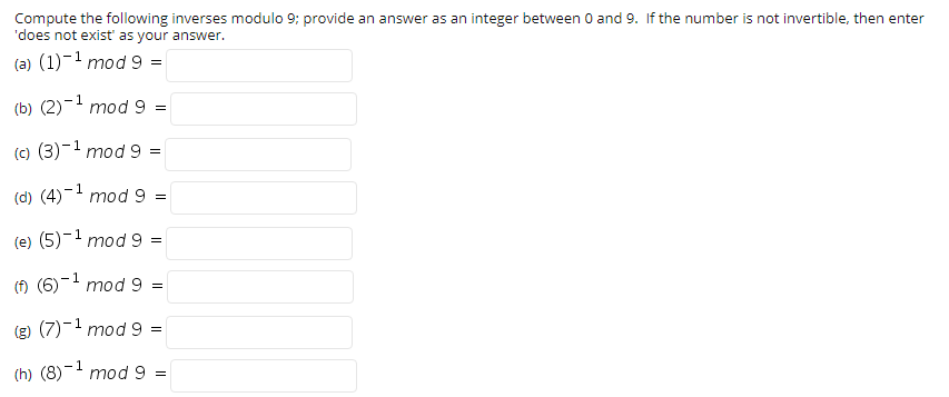 Solved Compute the following inverses modulo 9; provide an | Chegg.com
