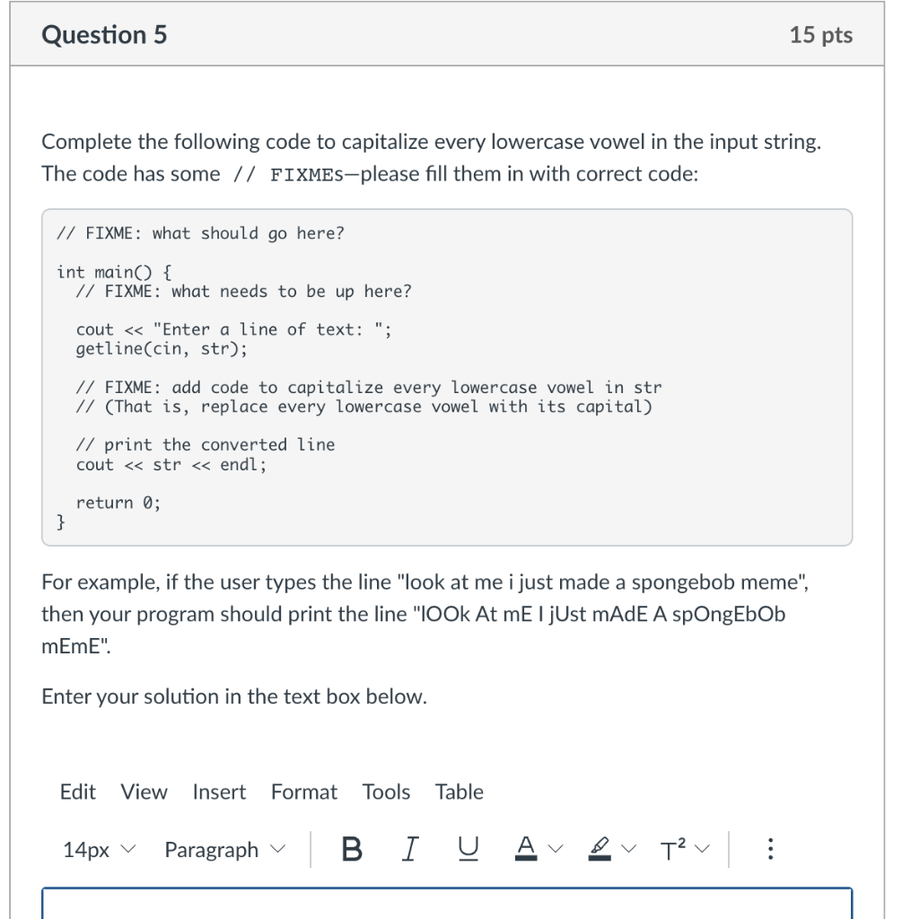 Solved Complete the following code to capitalize every | Chegg.com