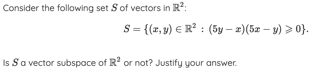 Solved Consider the following set S of vectors in R2 : | Chegg.com