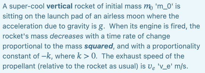 Solved A super-cool vertical rocket of initial mass m0 ' m_0 | Chegg.com