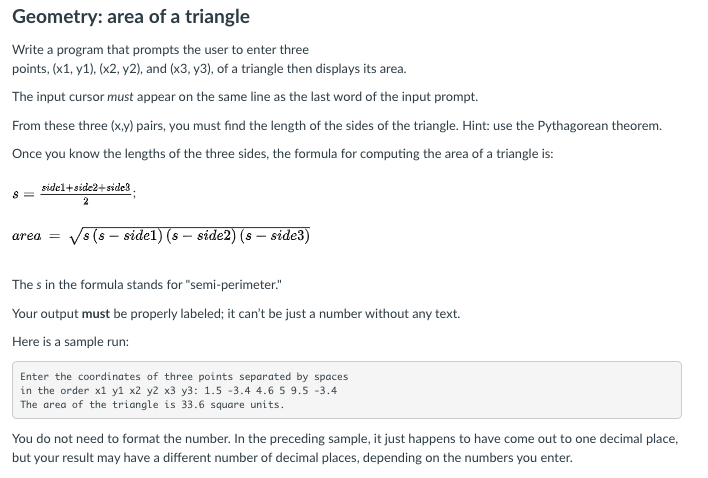 Solved Geometry: area of a triangle Write a program that | Chegg.com