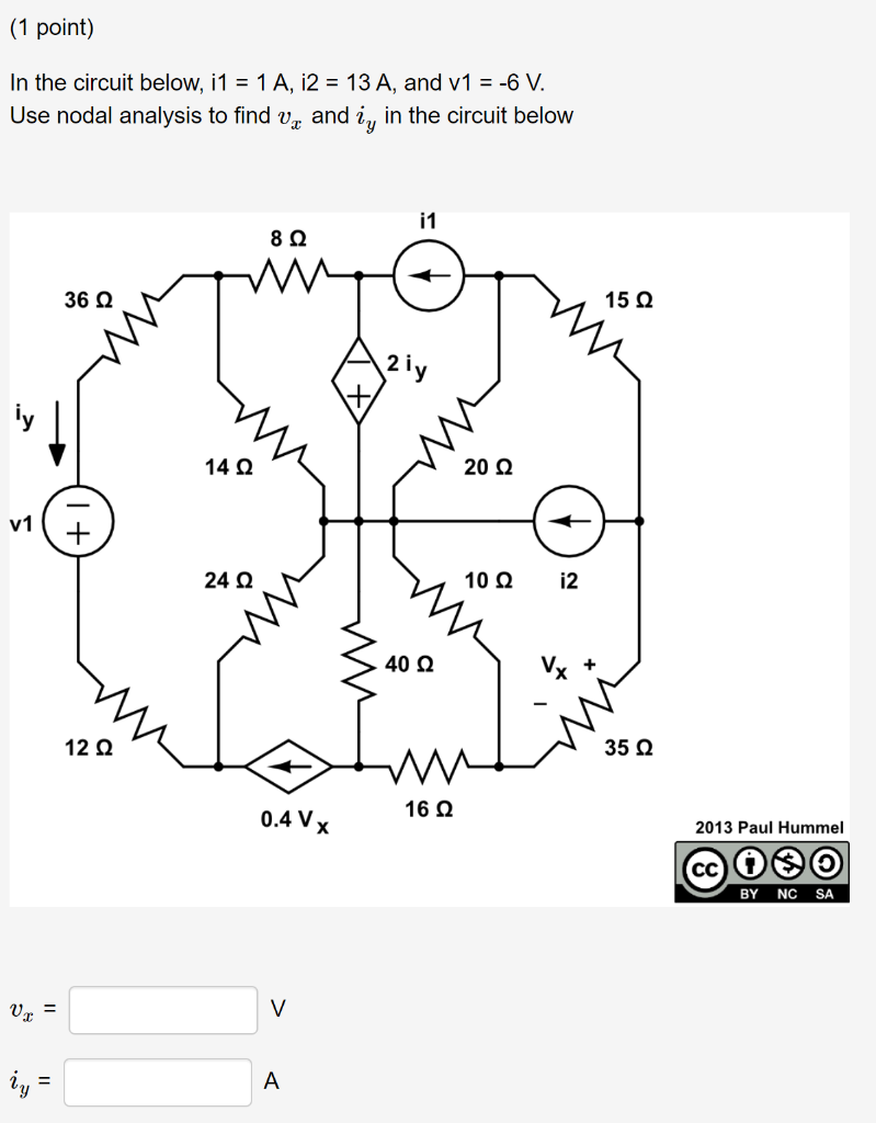Solved 7 In the circuit below, i1 = 1 A, i2 = 13 A, and v1 = | Chegg.com