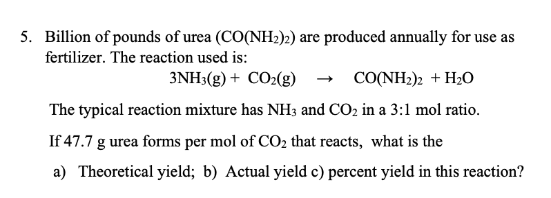 Solved 5. Billion of pounds of urea (CO(NH2)2) are produced | Chegg.com