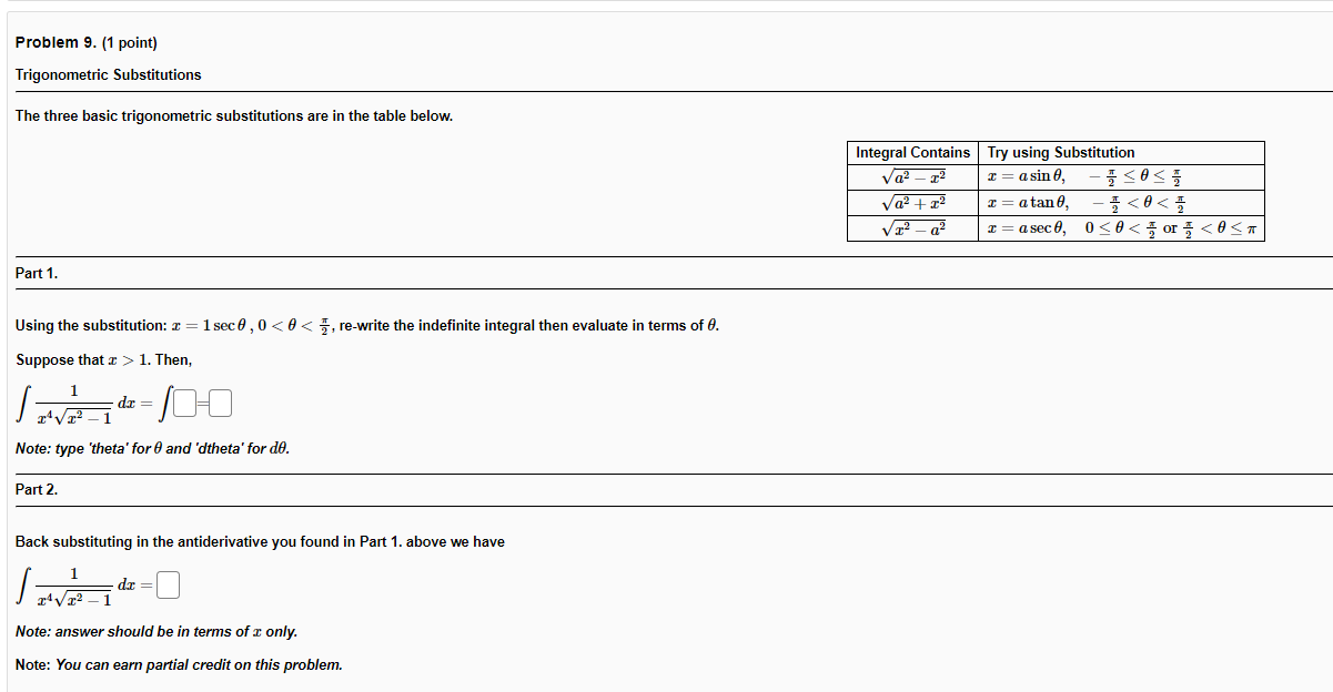 Solved Problem 9. (1 point) Trigonometric Substitutions The | Chegg.com
