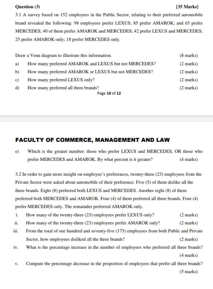 Solved Question (3) [35 Marks) 3.1 A survey based on 152 | Chegg.com