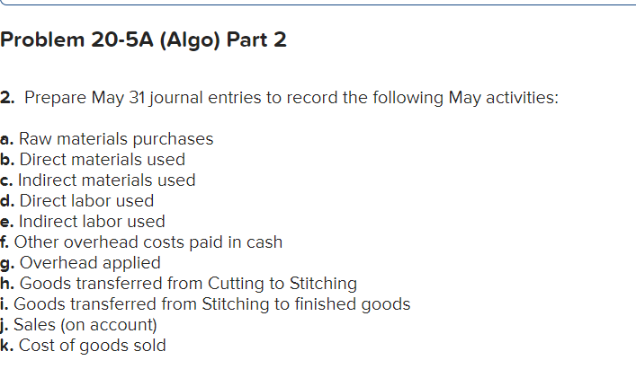 Solved Problem 20-5A (Algo) Production cost flow and | Chegg.com
