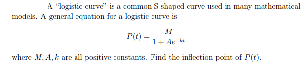 Solved A "logistic curve" is a common S-shaped curve used in | Chegg.com