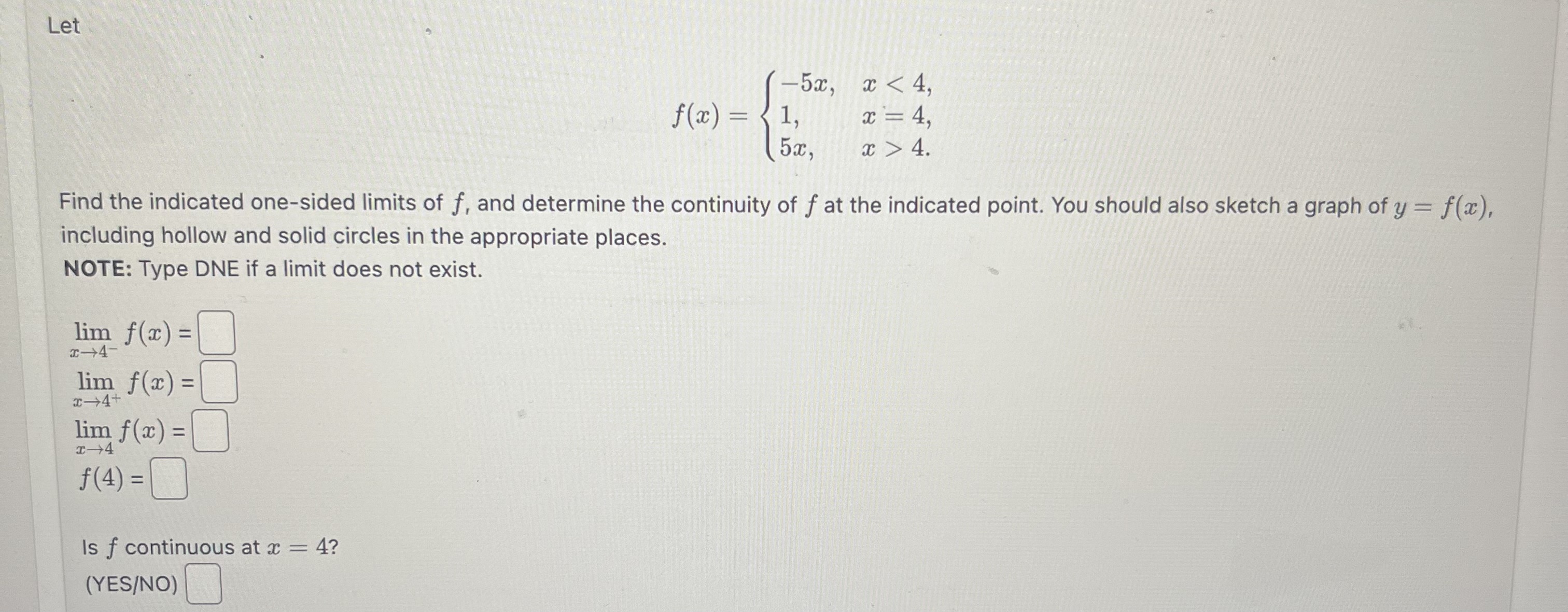 Solved f(x)=⎩⎨⎧−5x,1,5x,x 4 Find the indicated | Chegg.com